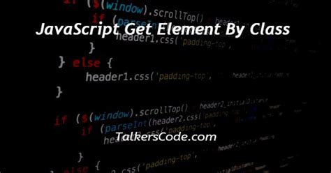 javascript get element by class