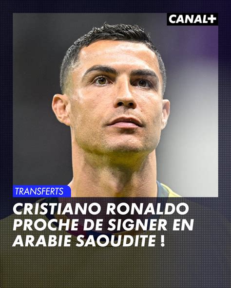 Canal Foot On Twitter 💥 Info Transfert 💥 Cristiano Ronaldo Devrait
