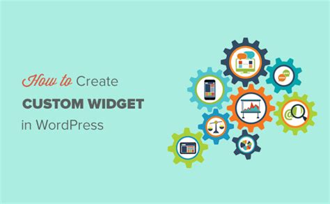 how to create a custom wordpress widget