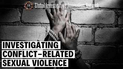 Best Practices For Journalists Covering Conflict Related Sexual
