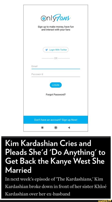 Onlyfan Memes Best Collection Of Funny Onlyfan Pictures On Ifunny
