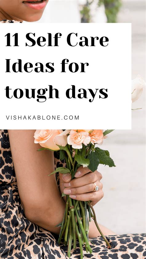 11 Self Care Ideas For Tough Days Vishaka Blone