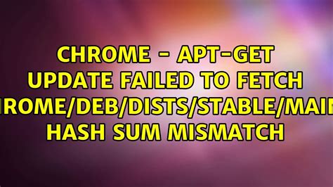 chrome apt get update failed to fetch youtube