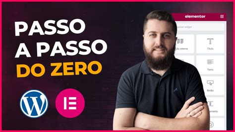 Aprenda A Usar O Elementor De Forma Simples Tutorial P Iniciantes