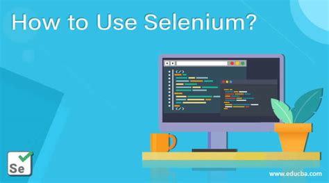 how to use selenium complete guide to selenium webdriver