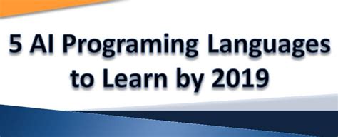 5 most popular ai programming languages to learn by 2019