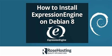 install expressionengine on debian rosehosting