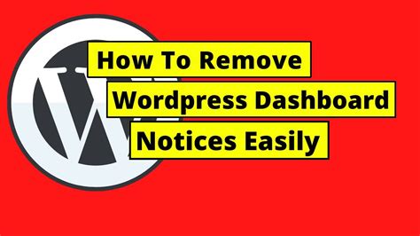 How To Remove Wordpress Dashboard Notices Youtube