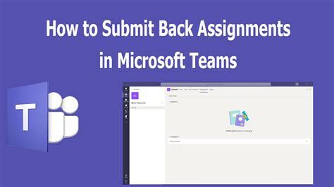 how to submit assignments in microsoft teams youtube