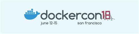5 tips to learn docker in 2018 docker blog