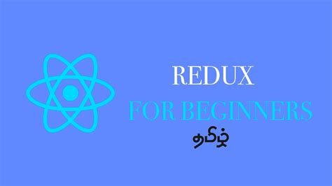 redux for beginners react redux tutorial tamil