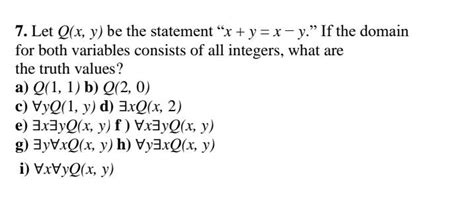 Solved 7 Let Q X Y Be The Statement X Y X−y If The