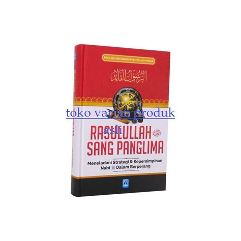 Buku Rasulullah Sang Panglima Pustaka Arafah Asli Lazada Indonesia