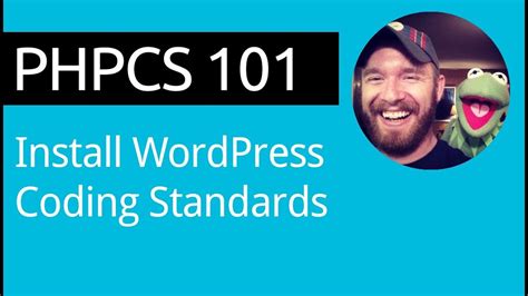 phpcs 101 video 02 of 11 install wordpress coding standards youtube