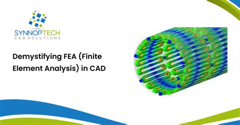Demystifying Fea Finite Element Analysis In Cad Synnoptech Cad