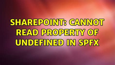sharepoint cannot read property of undefined in spfx youtube