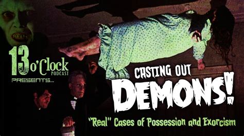 Episode 11 Real Demonic Possession And Exorcisms Youtube