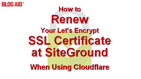 how to renew your let s encrypt ssl certificate at siteground when