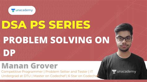 problem solving on dp dsa ps series manan grover youtube