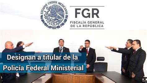 Fgr Designa A Kayosci Guerrero Como Nuevo Titular De La Policía Federal