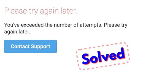 fix twitter you ve exceeded the number of attempts please try again