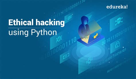 all you need to know about ethical hacking using python