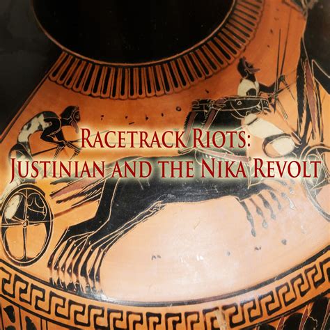 Backtrack History Racetrack Riots Justinian And The Nika Revolt