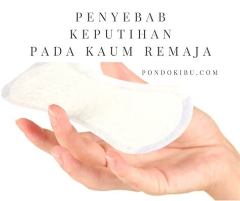 Penyebab Keputihan Pada Kaum Remaja
