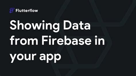 how to show live firebase data in your flutterflow app youtube