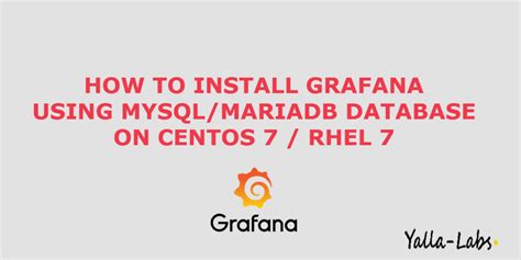 how to install grafana using mysql mariadb database on