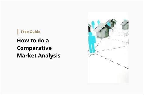 How To Do A Comparative Market Analysis Cma Report Tips For Agents