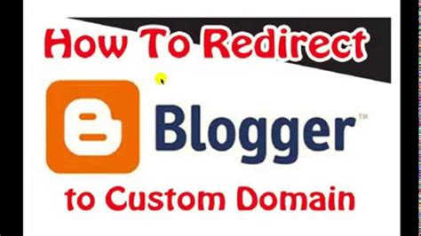 how to redirect blogger blog to custom domain name youtube