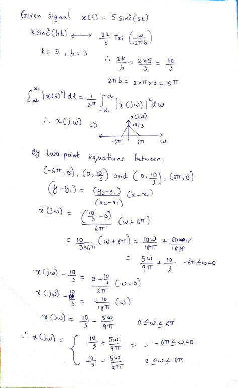 [solved] answer in detail x t 5sinc 3t using parseval s