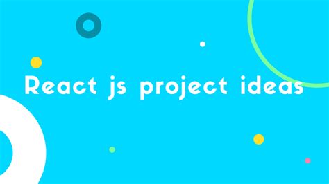 15 React Js Project Ideas Beginner To Expert [with Free Tutorial