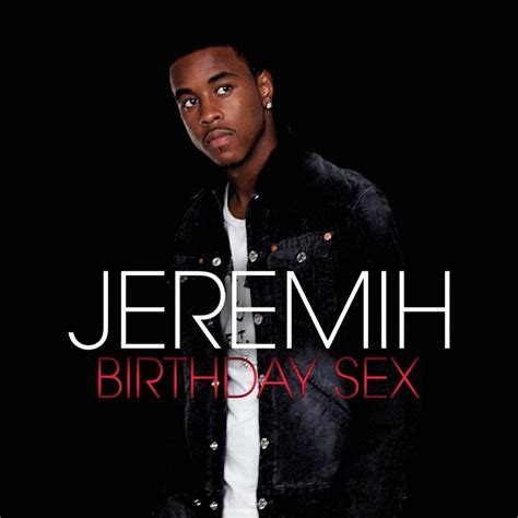 “birthday Sex” Jeremih And Mick Schultz Revisit The Smash Single