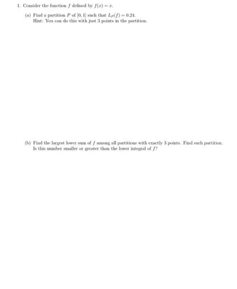 Solved 1 Consider The Function F Defined By F X X A