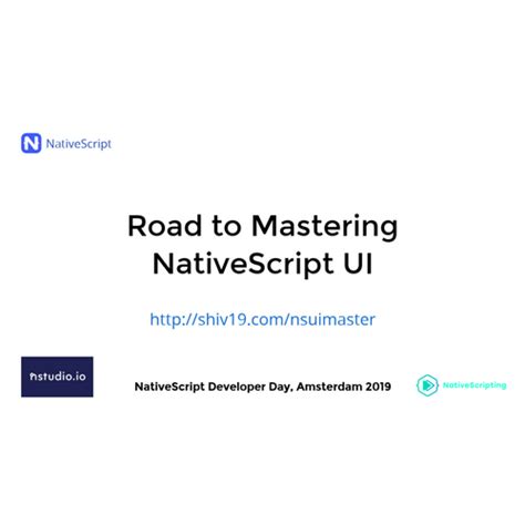 road to mastering nativescript ui