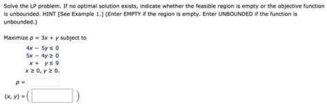 Solved Solve The Lp Problem If No Optimal Solution Exists Indicate