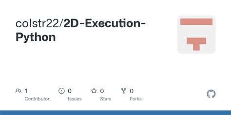 Github Colstr22 2d Execution Python