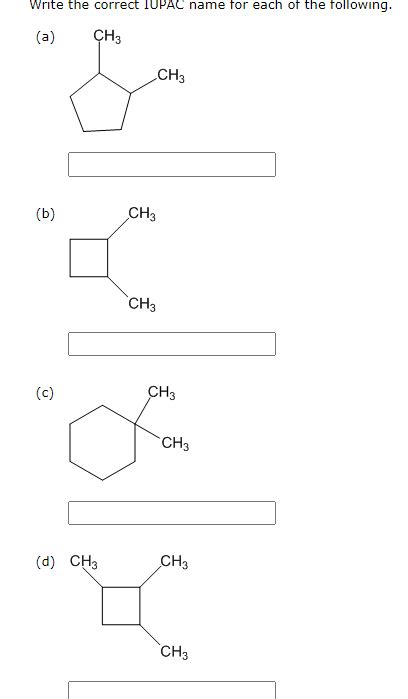 Solved Write The Correct Iupac Name For Each Of The