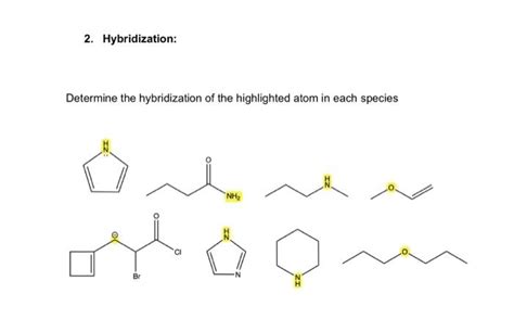 [solved] 2 Hybridization Determine The Hybridization Of T