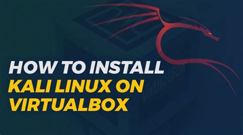 kali linux installation on virtualbox for pentesting benisnous