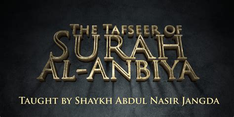 tafseer of surah al anbiya ayahs 36 41