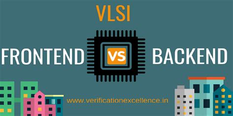 vlsi design front end vs back end differences and career opportunities