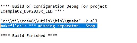 关于ccs使用中出现makefile 1 missing separator stop 无法解决 仿真、硬件和系统设计工具