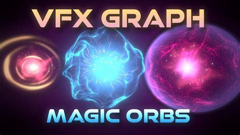 unity vfx graph magic orb effect tutorial youtube