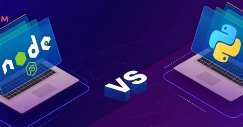 node js vs python which backend technology to choose in 2023