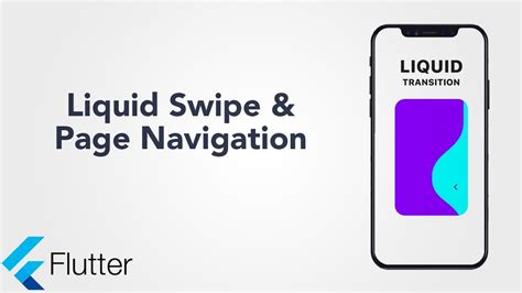 liquid swipe and page navigation flutter ui code fluid simulation