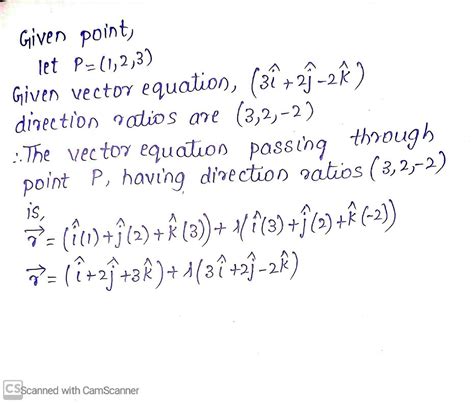 Find The Vector Equation Of A Line Passing Through The Point 1 2 3