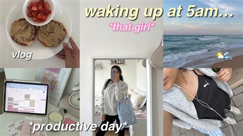 Waking Up At 5am⛅️ That Girl Routine Productive And Aesthetic Youtube